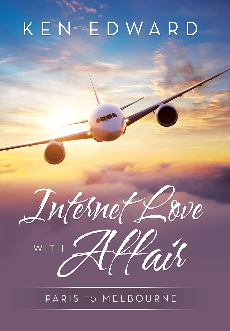 Buy Internet Love with Affair: Paris to Melbourne - Ken Edward - MyDeal Australia