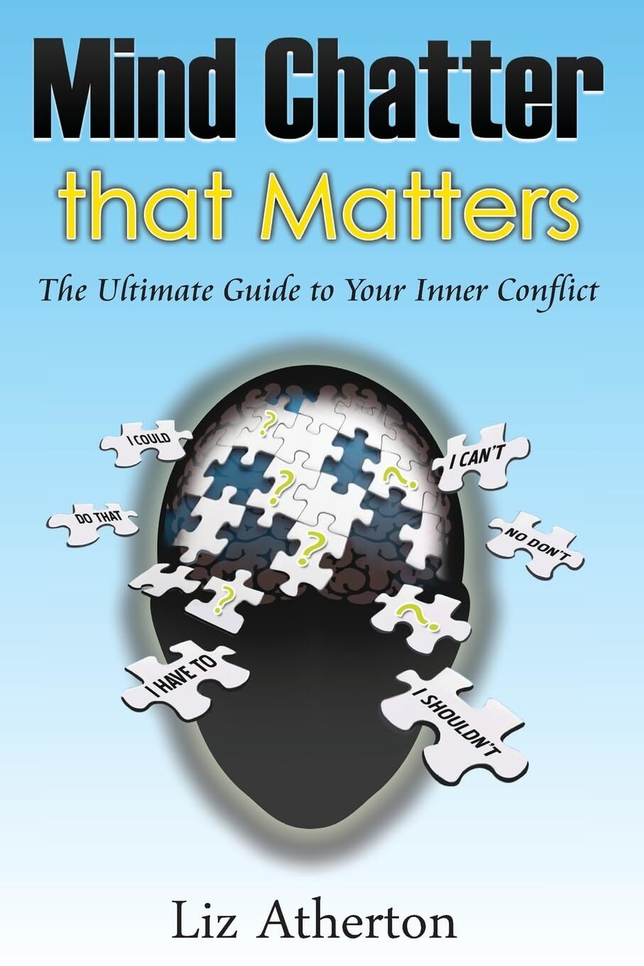 Buy Mind Chatter That Matters: The Ultimate Guide to Your Inner ...