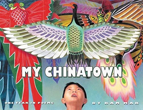 Buy My Chinatown: One Year in Poems -Kam Mak Book - MyDeal Australia