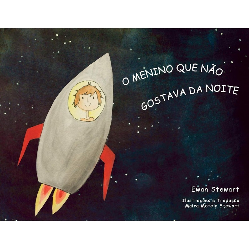 Buy O Menino Que No Gostava da Noite - Ewan Stewart - MyDeal
