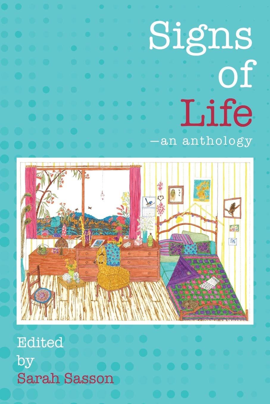 Buy Signs of Life: An anthology - Sarah Sasson - MyDeal Australia
