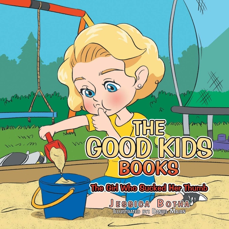 Buy The Good Kids Books: The Girl Who Sucked Her Thumb - Jessica Botha ...