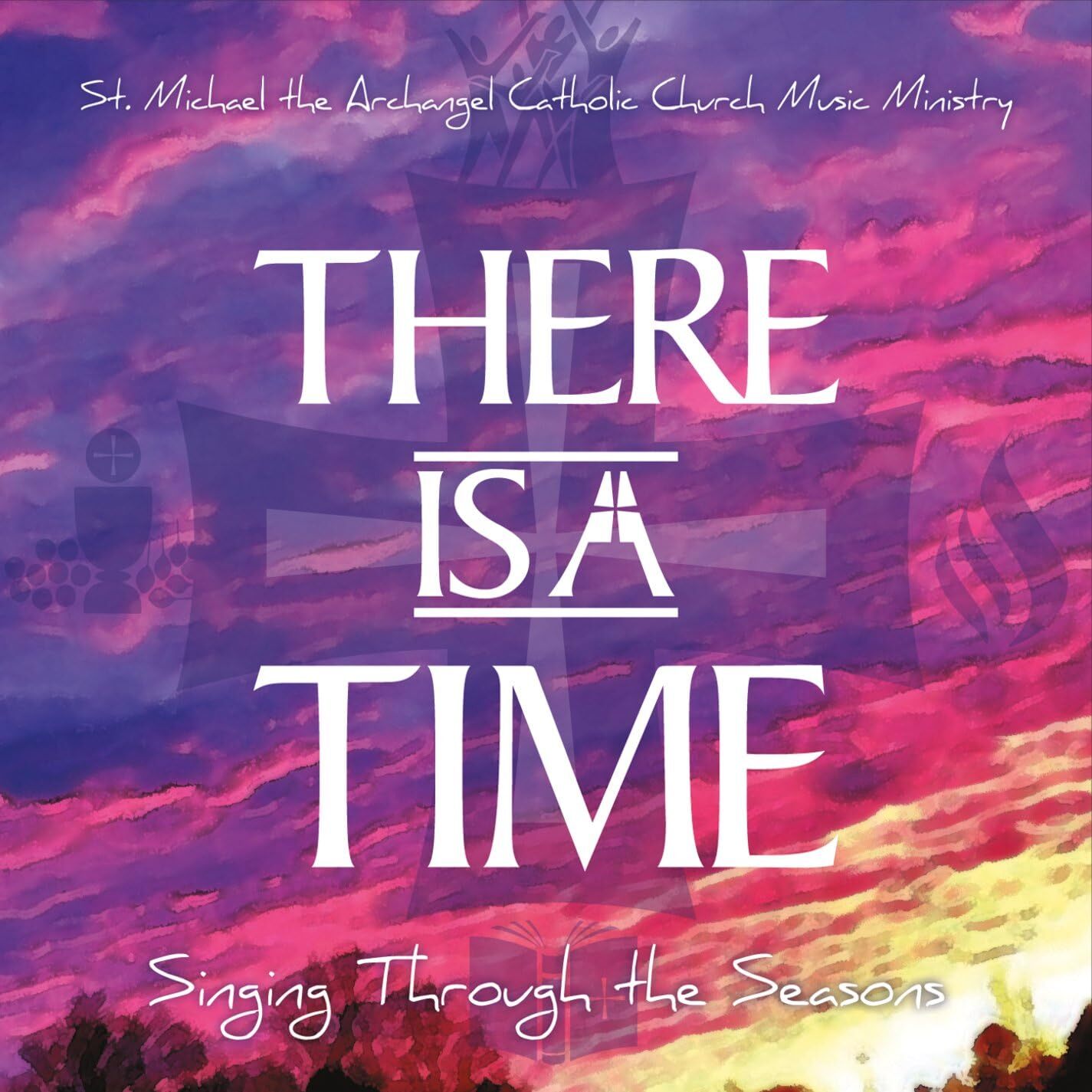 Buy There Is A Time: Singing Through The Seasons - St Michael the ...