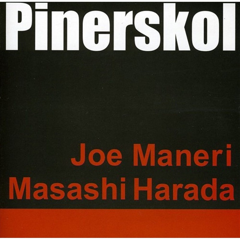 Buy Joe Maneri Masashi Harada Pinerskol CD - MyDeal