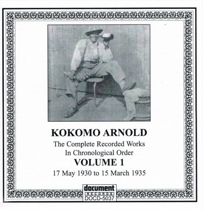 Buy Kokomo Arnold Complete Recordings Vol 1 CD - MyDeal Australia
