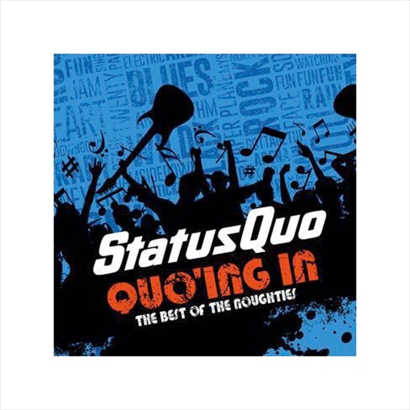Buy Status Quo Quoing In Best Of The Noughties Deluxe Edition CD - MyDeal