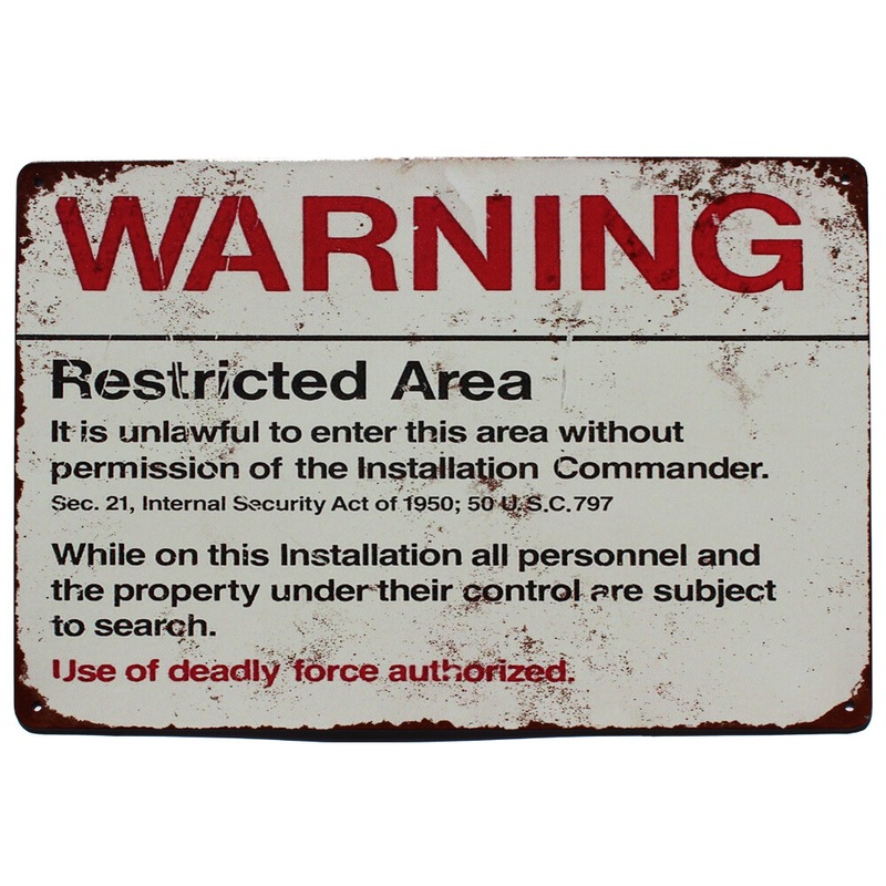 Warning Metal Tin Sign Restricted Area Deadly Force Authorized 300x200 ...