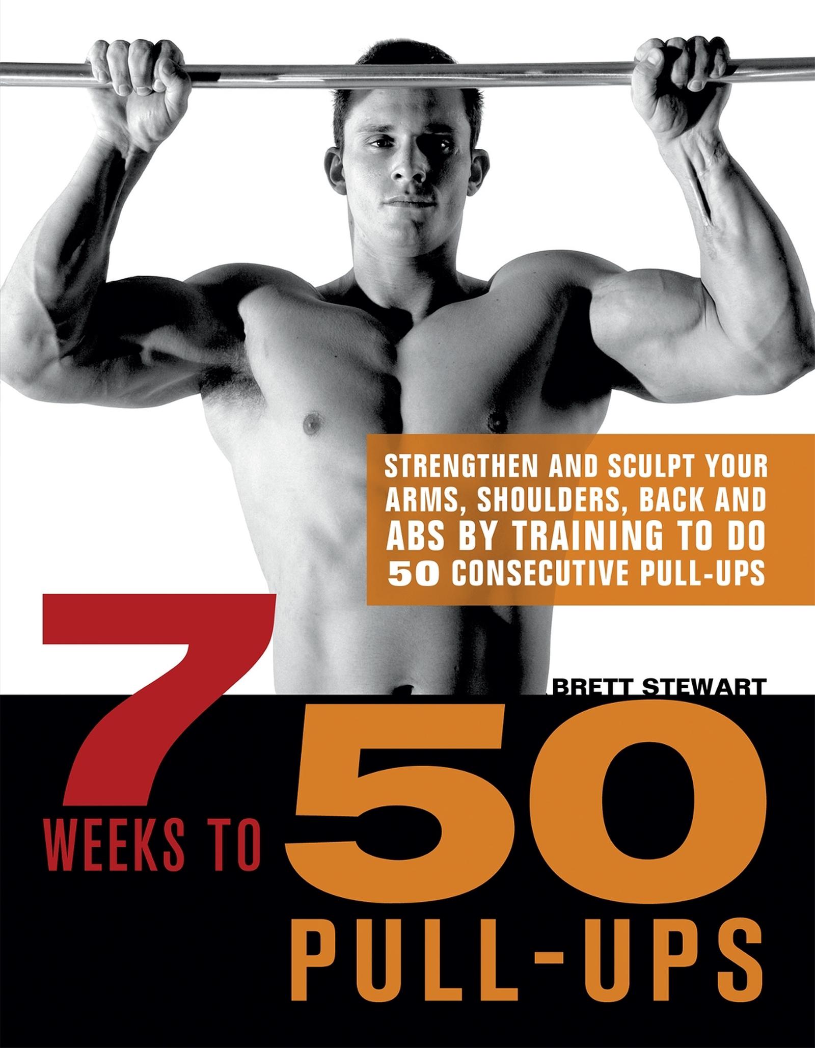 Buy 7 Weeks to 50 Pull-Ups - MyDeal Australia
