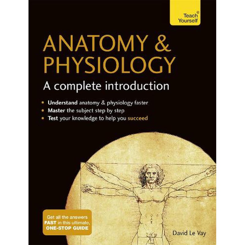 Buy Anatomy & Physiology: A Complete Introduction: Teach Yourself - MyDeal Buy Anatomy & Physiology: A Complete Introduction: Teach Yourself - MyDeal