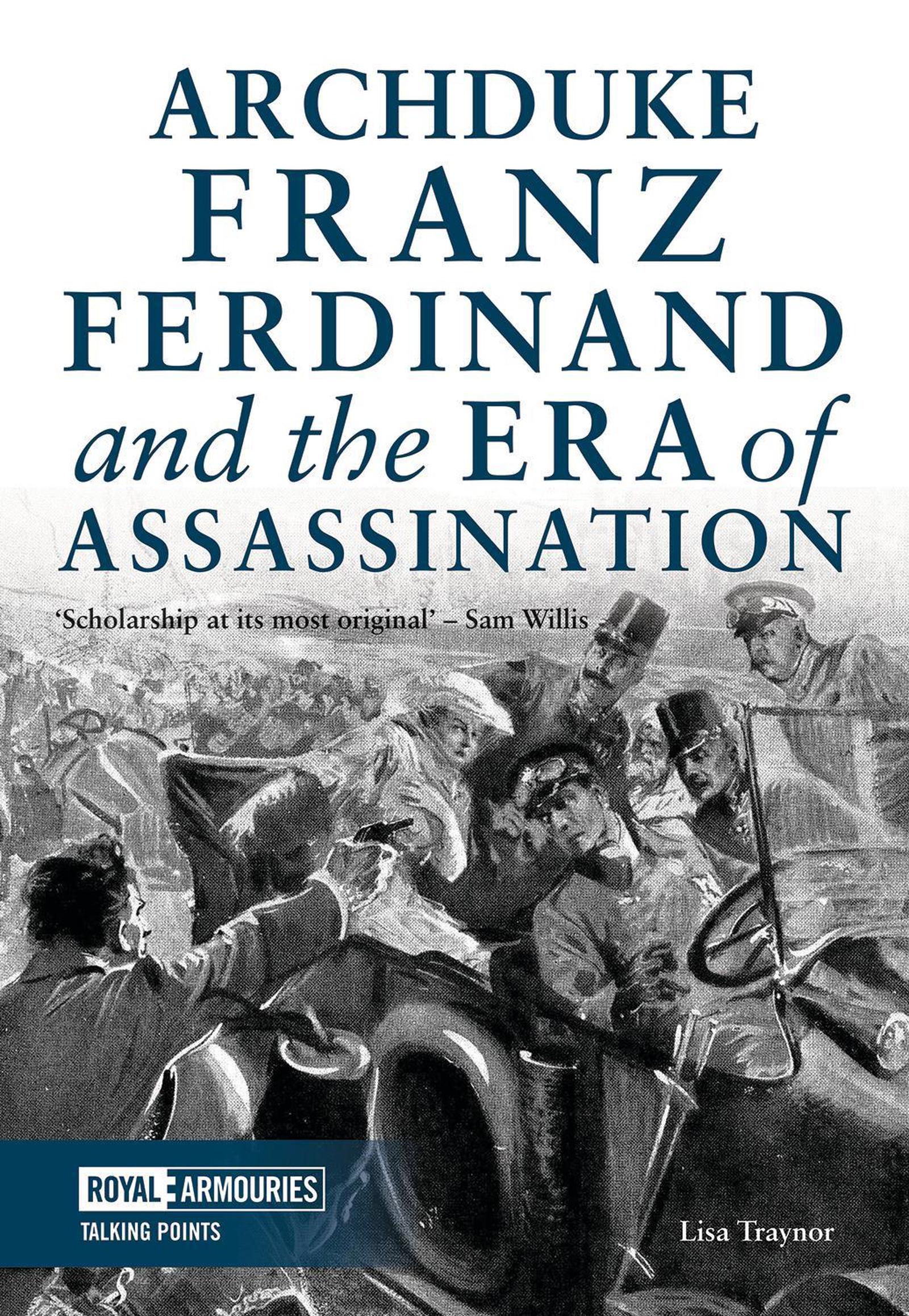 Buy Archduke Franz Ferdinand and the Era of Assassination - MyDeal ...