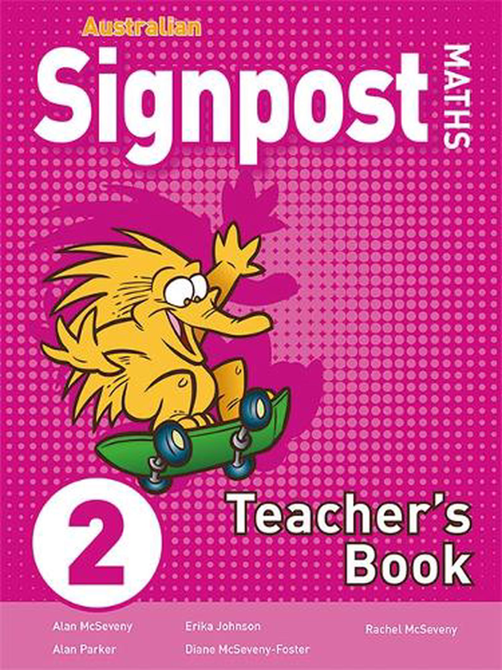 Buy Australian Signpost Maths 2 Teacher's Book (AC 8.4) - MyDeal Australia