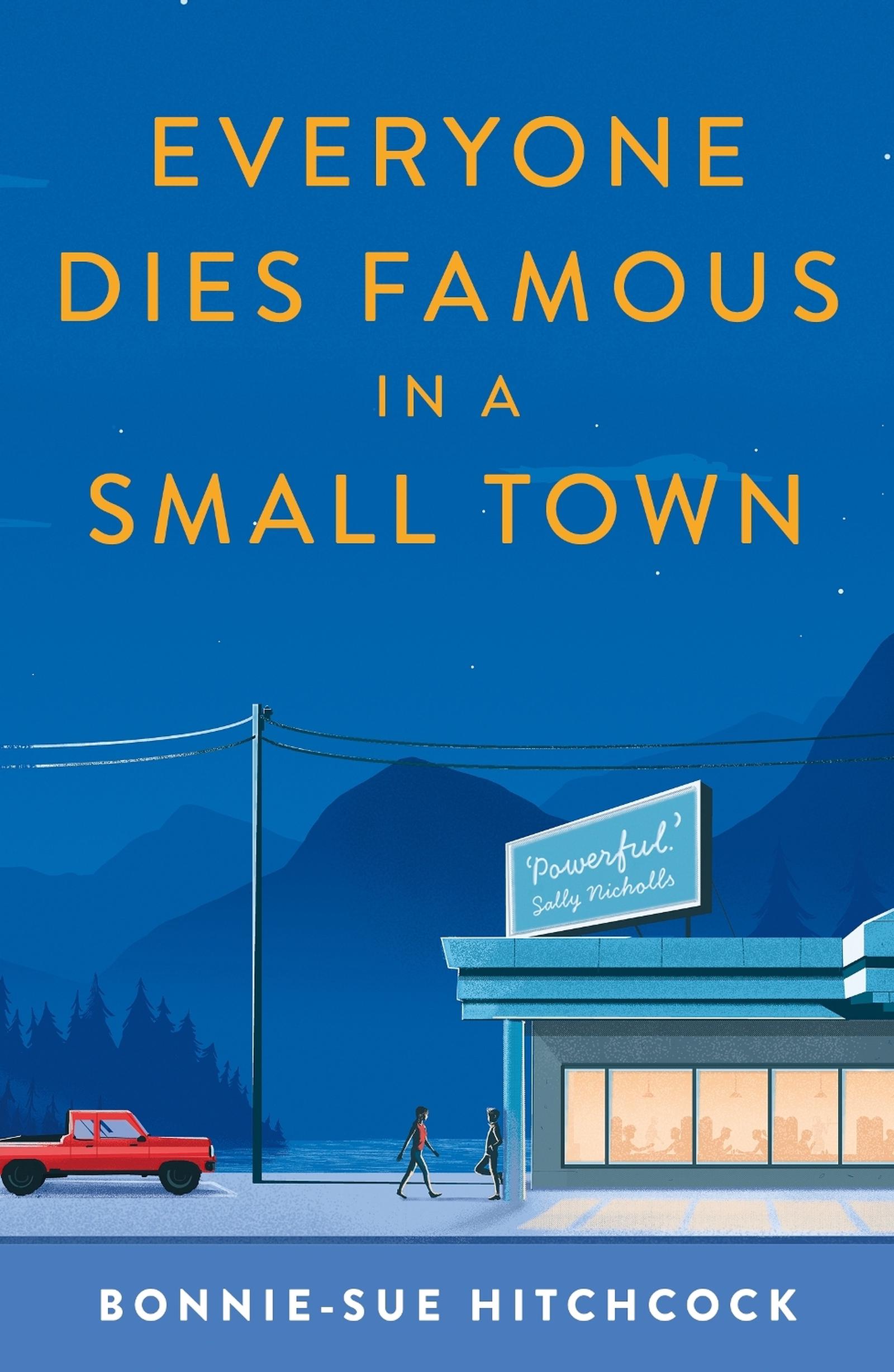 Buy Everyone Dies Famous in a Small Town - MyDeal Australia