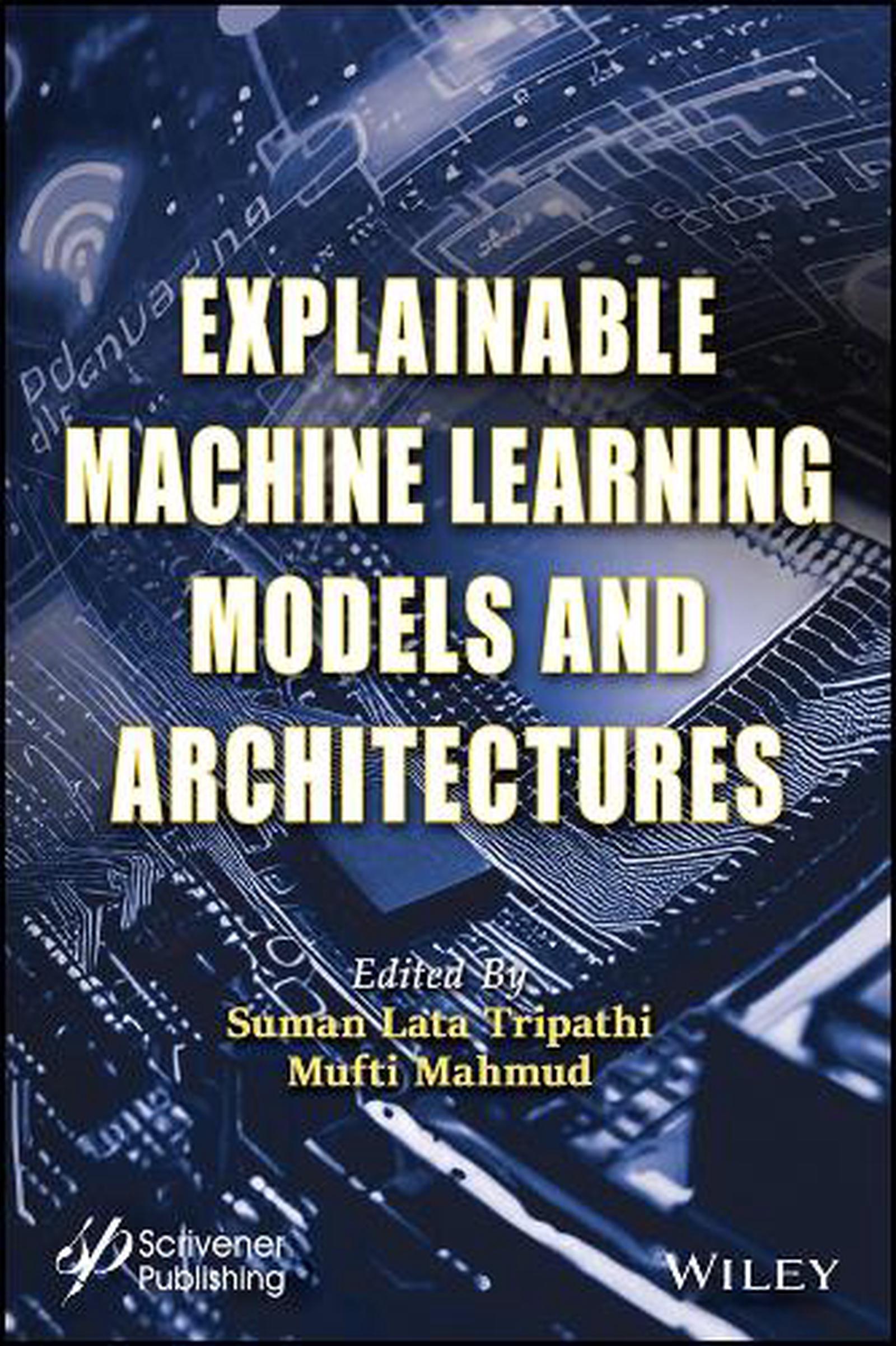 Buy Explainable Machine Learning Models and Architectures - MyDeal ...