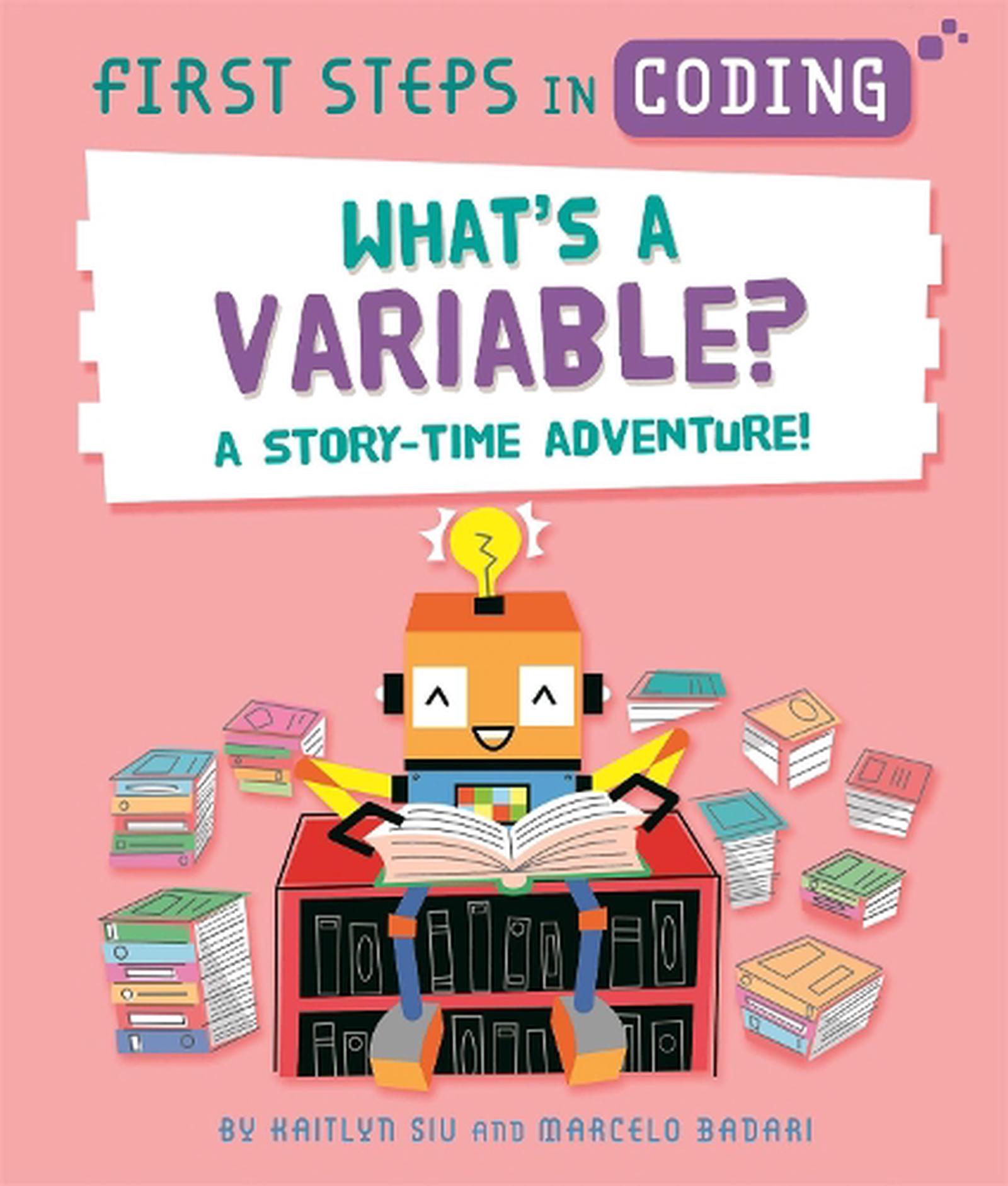 Buy First Steps in Coding: What's a Variable? - MyDeal Australia