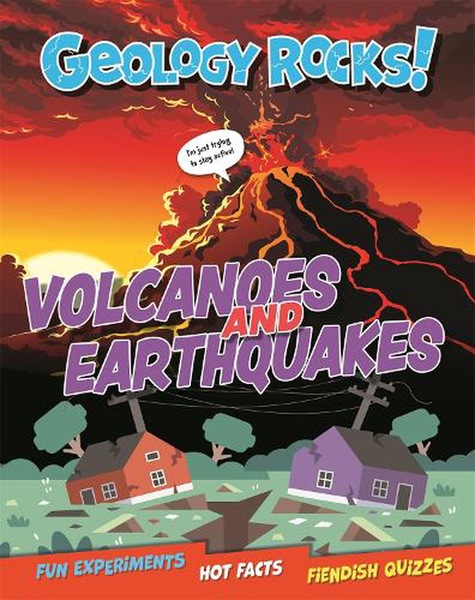 Buy Geology Rocks!: Earthquakes and Volcanoes - MyDeal Australia