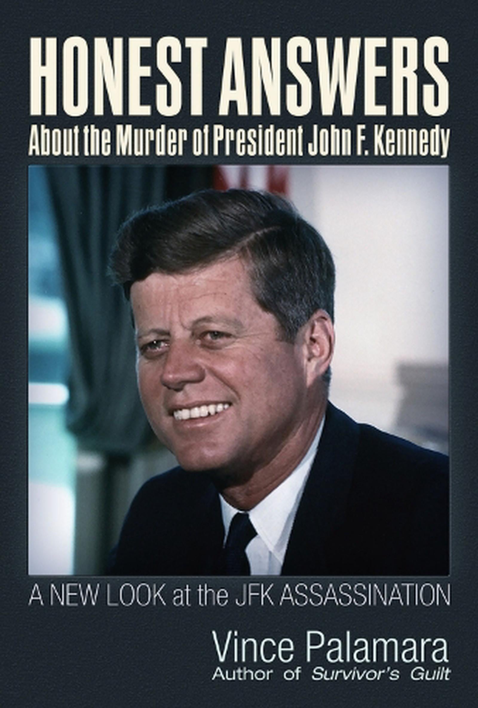 Buy Honest Answers about the Murder of President John F. Kennedy - MyDeal Australia