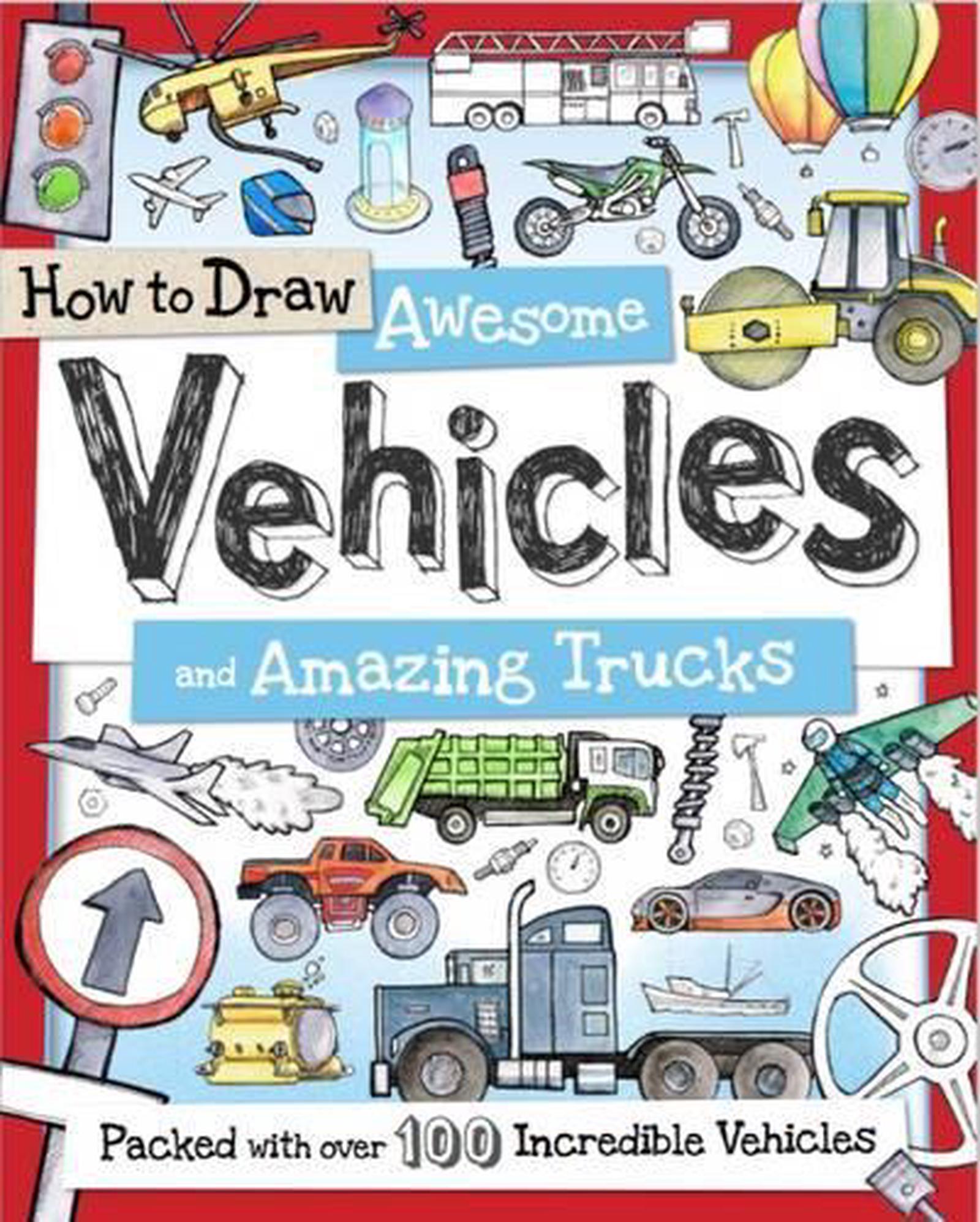 Buy How to Draw Awesome Vehicles and Amazing Trucks - MyDeal Australia