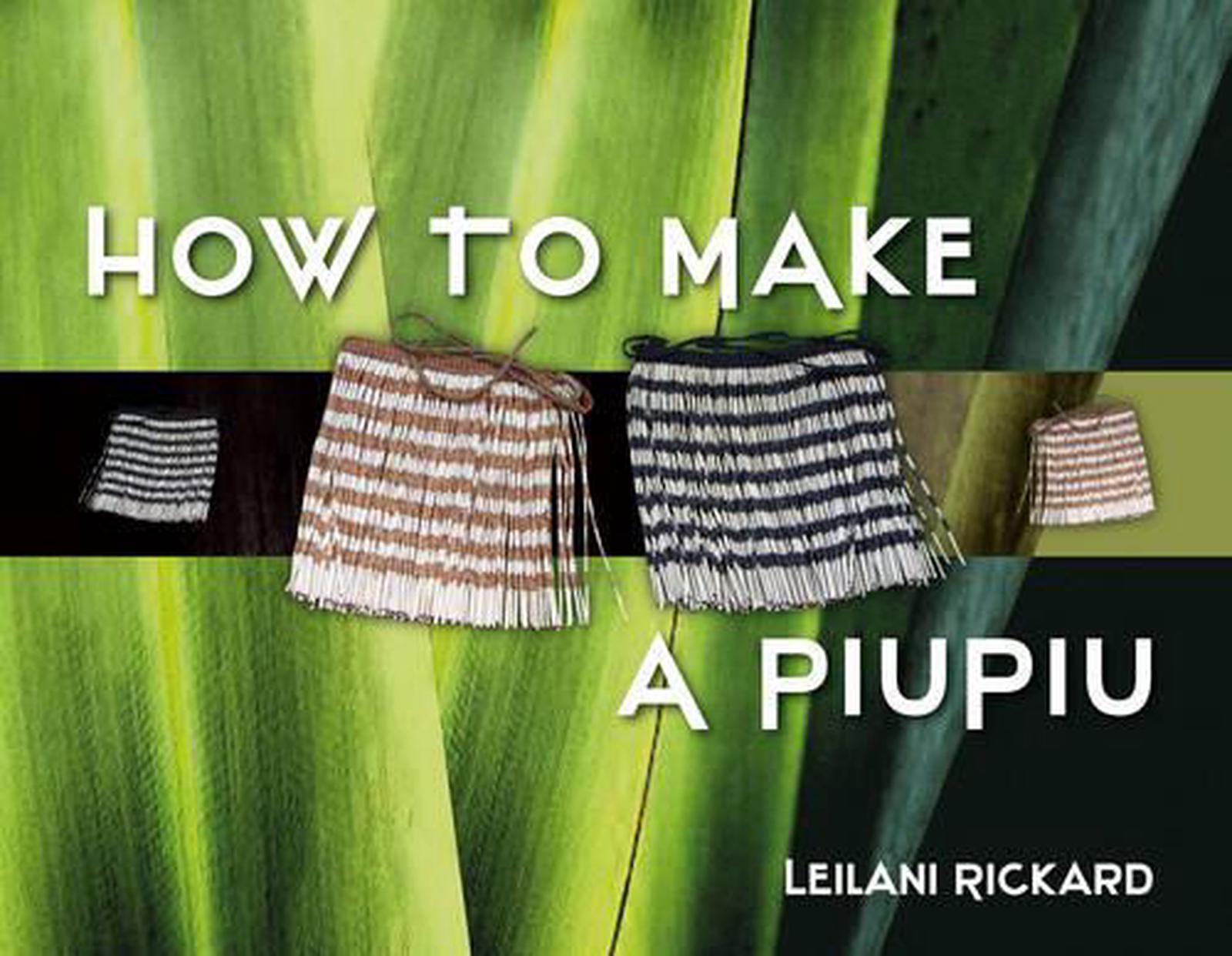Buy How to Make a Piupiu - MyDeal Australia