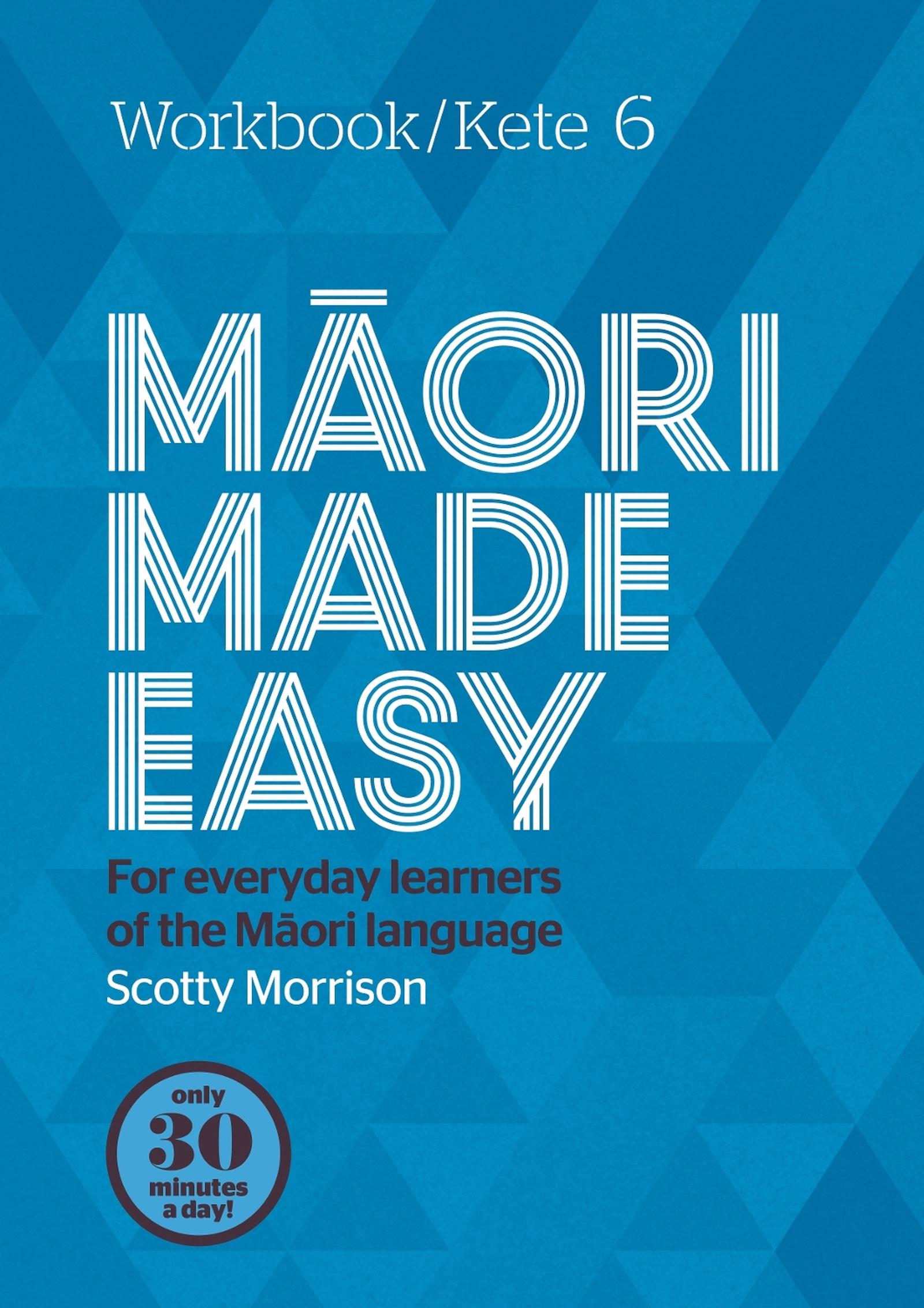 Buy Maori Made Easy Workbook 6/Kete 6 - MyDeal Australia