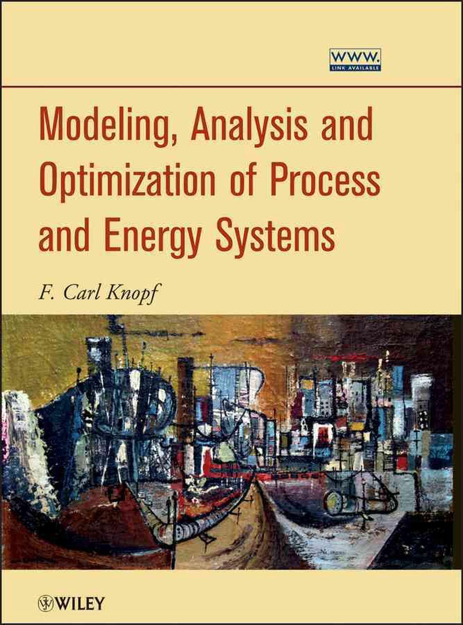 Buy Modeling, Analysis and Optimization of Process and Energy Systems ...