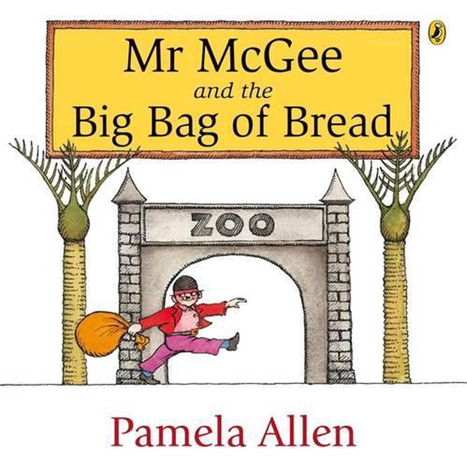 Buy Mr McGee and the Big Bag of Bread - MyDeal Australia