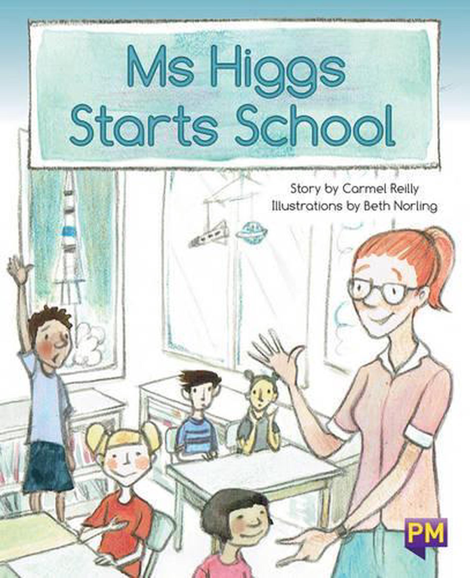 Buy Ms Higgs Starts School - MyDeal Australia