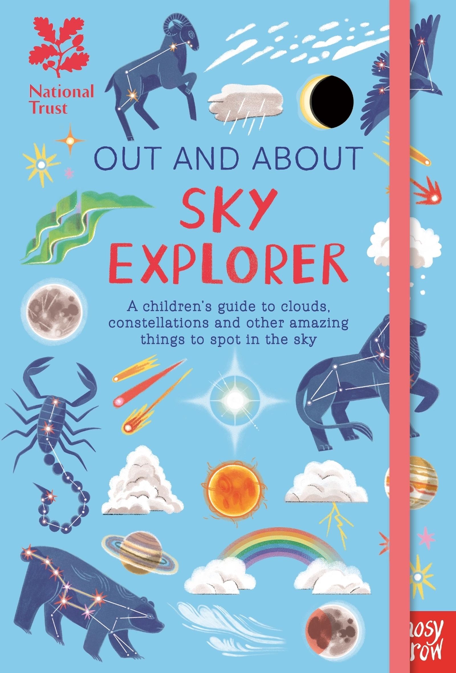 Buy National Trust: Out and About Sky Explorer: A children’s guide to clouds, constellations and ...