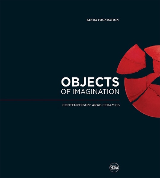 Buy Objects of Imagination: Contemporary Arab Ceramics - MyDeal Australia