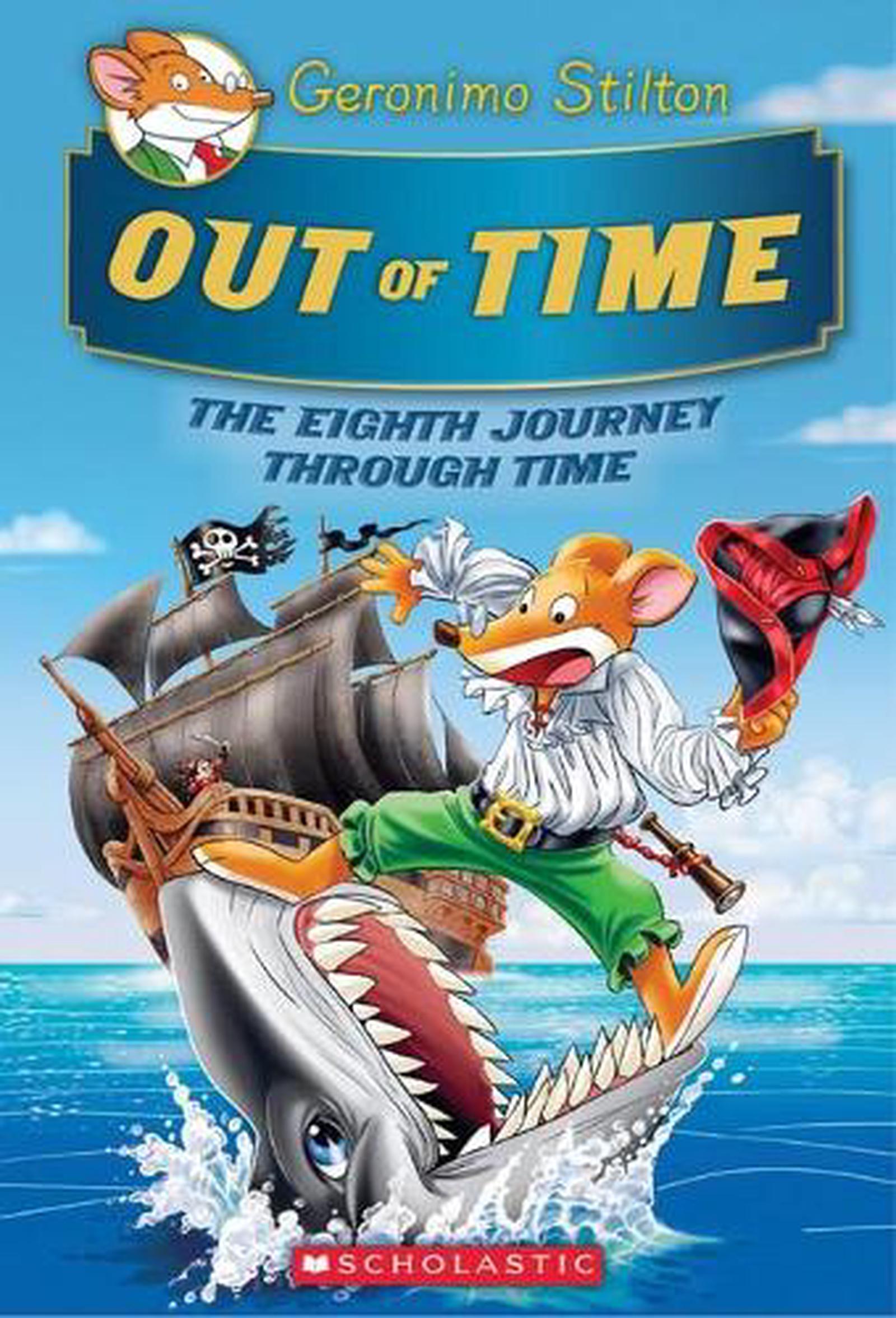 Buy Out Of Time (Geronimo Stilton Journey Through Time #8) - MyDeal ...