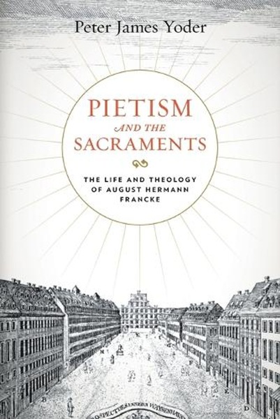 Buy Pietism and the Sacraments - MyDeal Australia