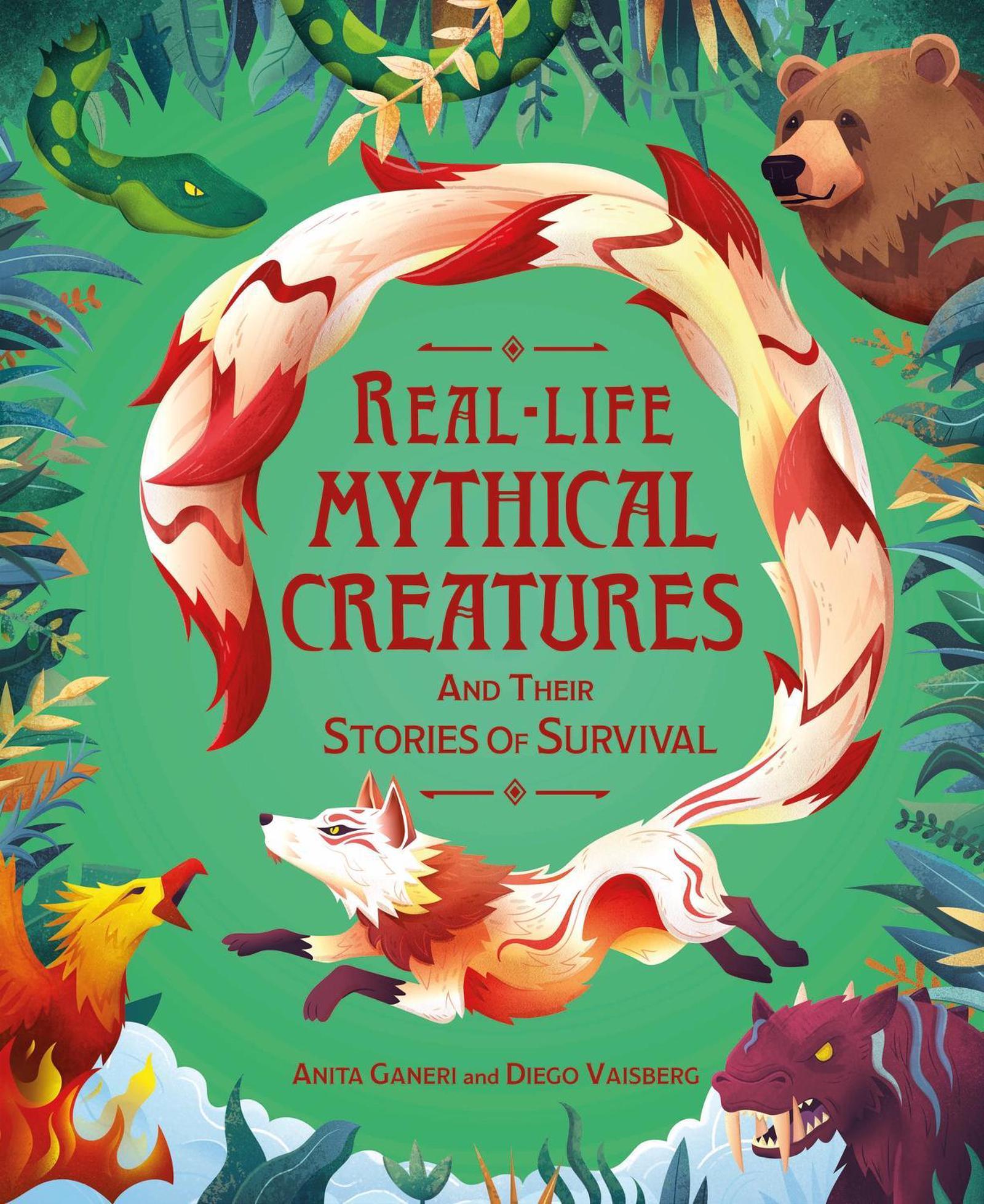 Buy Real-life Mythical Creatures and Their Stories of Survival - MyDeal ...