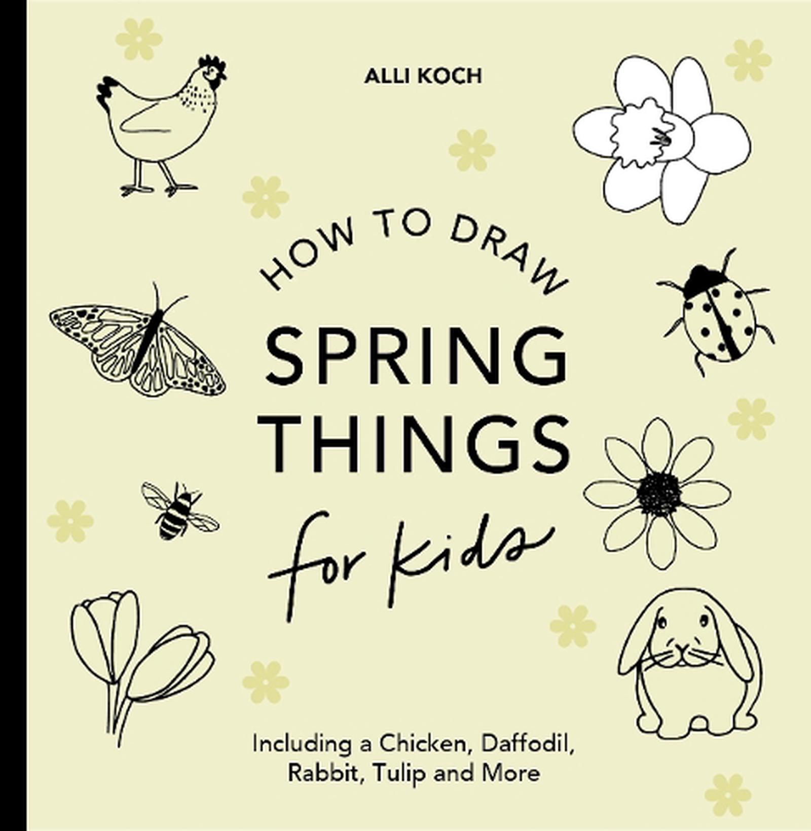 Buy Spring Things: How to Draw Books for Kids with Easter Eggs, Bunnies ...
