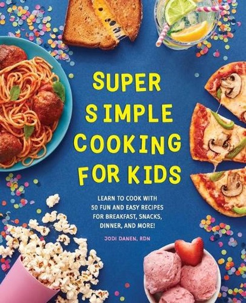 Buy Super Simple Cooking for Kids - MyDeal Australia
