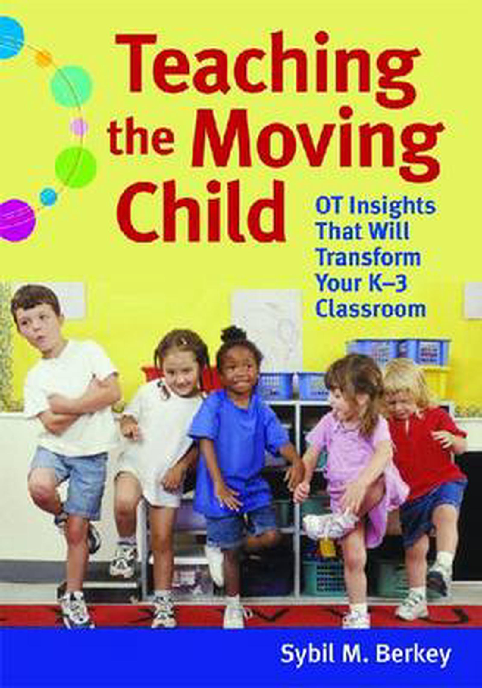 Buy Teaching the Moving Child - MyDeal Australia