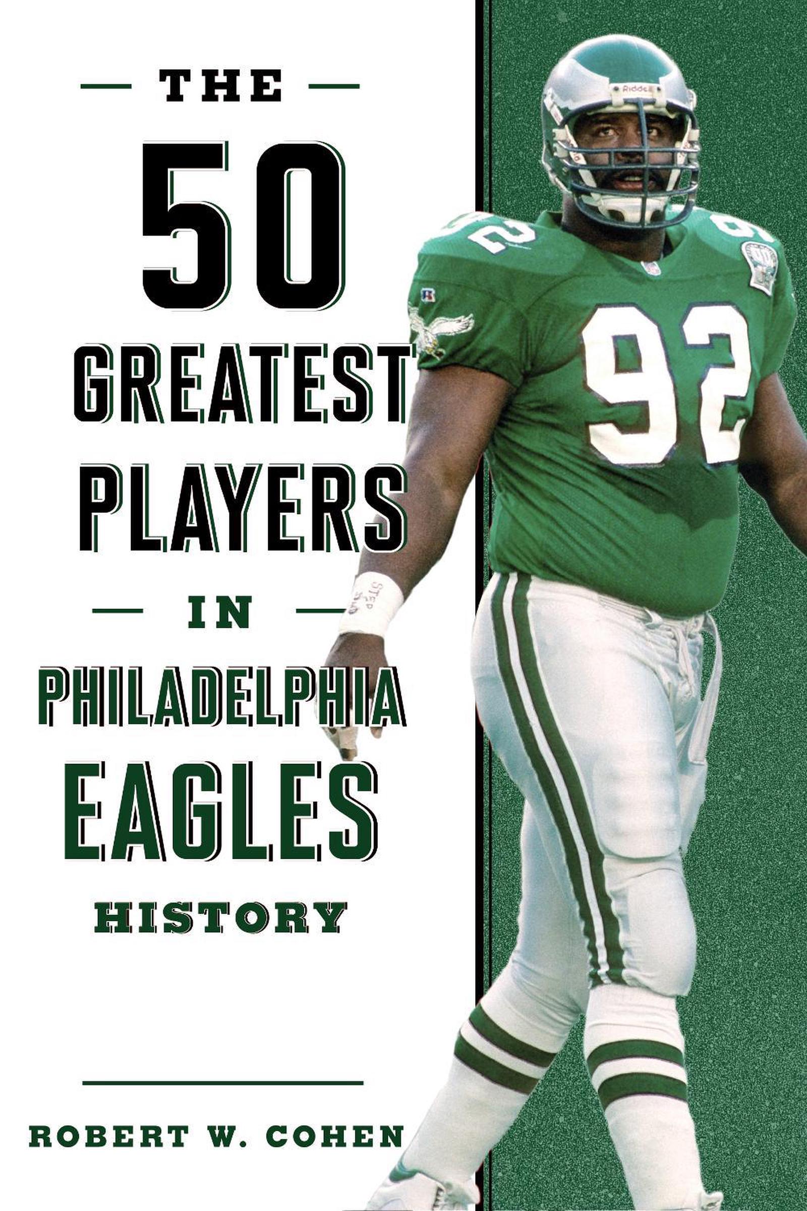 Buy The 50 Greatest Players in Philadelphia Eagles History - MyDeal ...