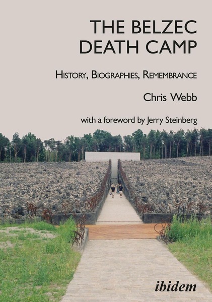 Buy The Belzec Death Camp: History, Biographies, Remembrance - MyDeal ...