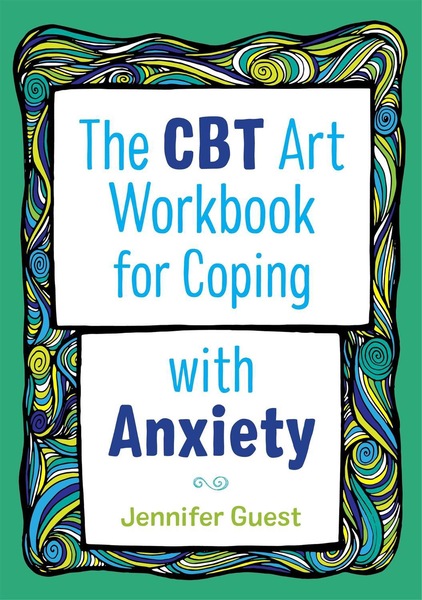 Buy The CBT Art Workbook for Coping with Anxiety - MyDeal Australia