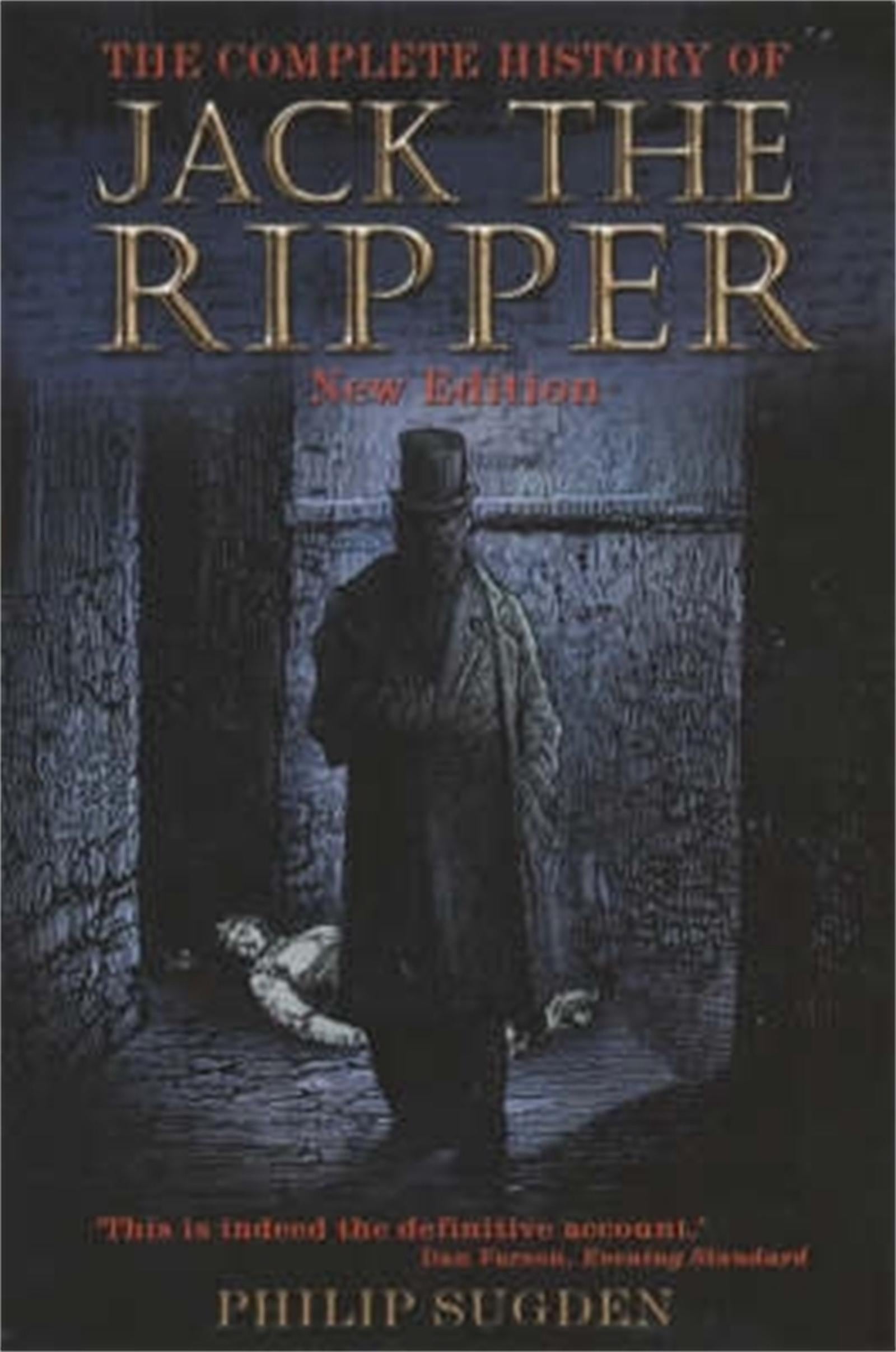Buy The Complete History of Jack the Ripper - MyDeal Australia