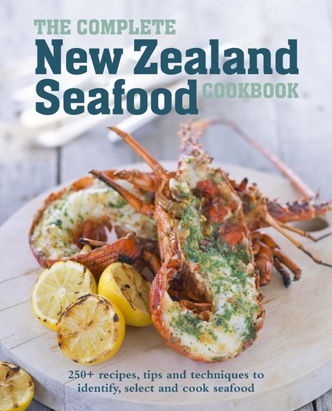 Buy The Complete New Zealand Seafood Cookbook - MyDeal Australia