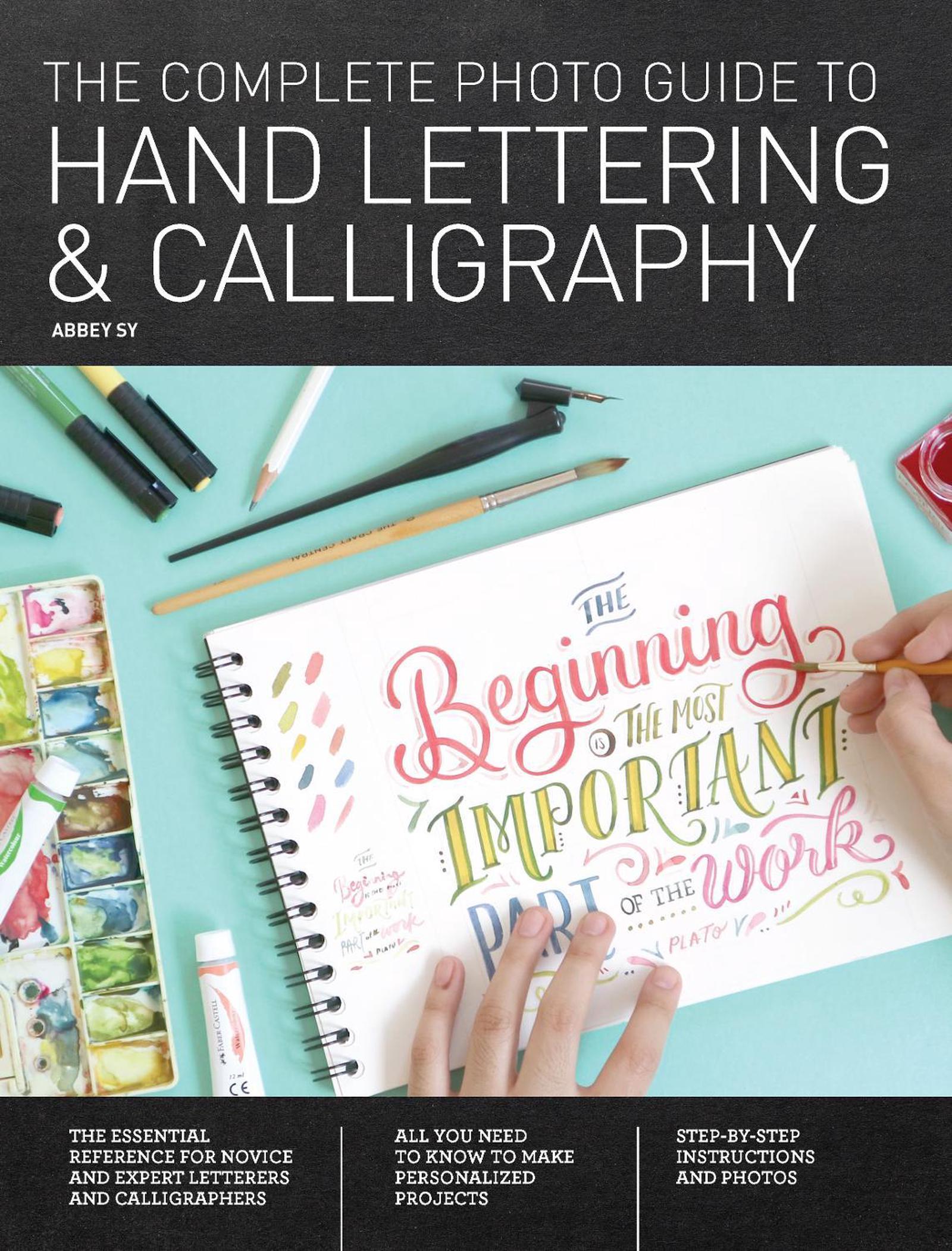 Buy The Complete Photo Guide to Hand Lettering and Calligraphy - MyDeal ...