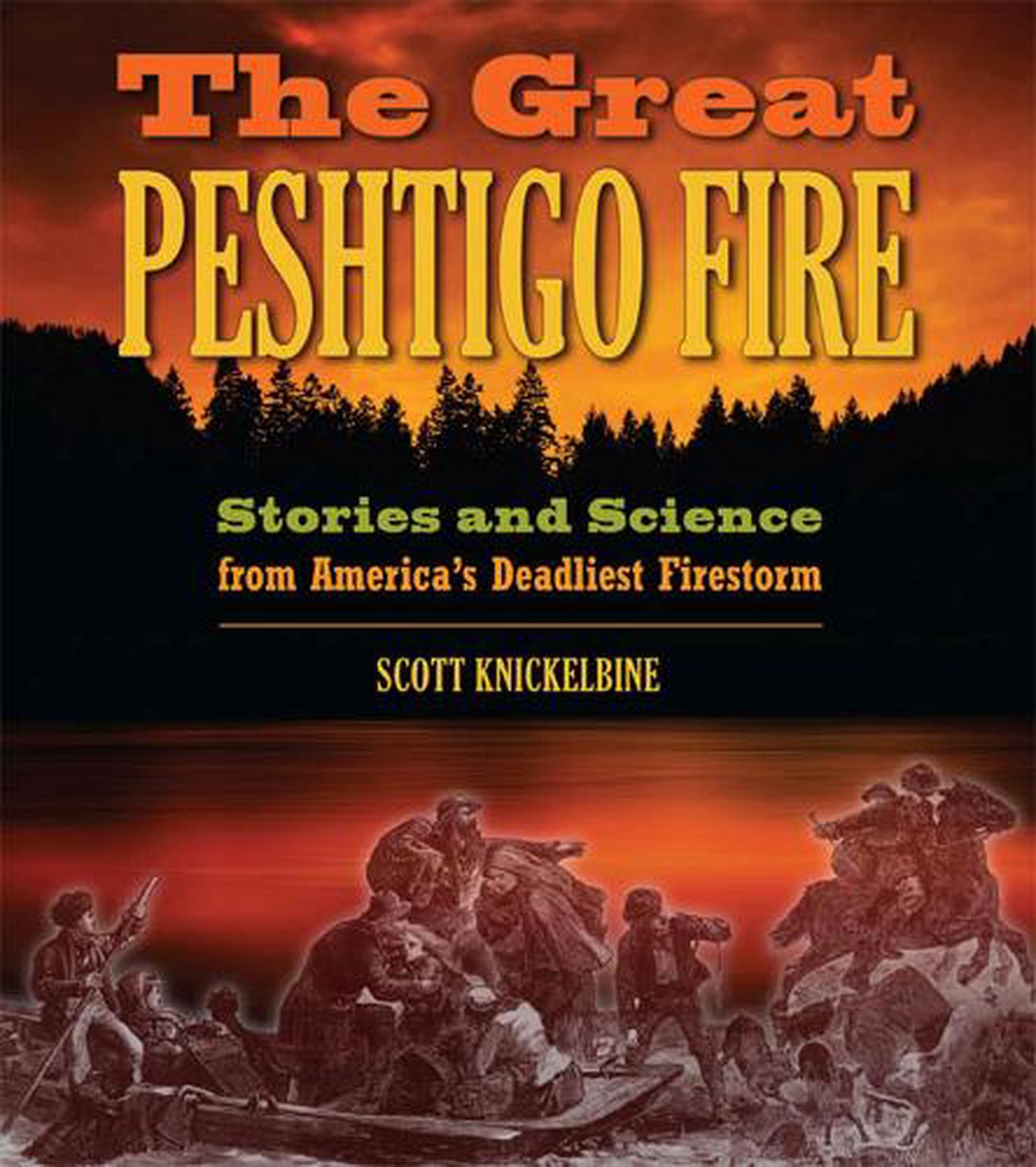 Buy The Great Peshtigo Fire - MyDeal Australia