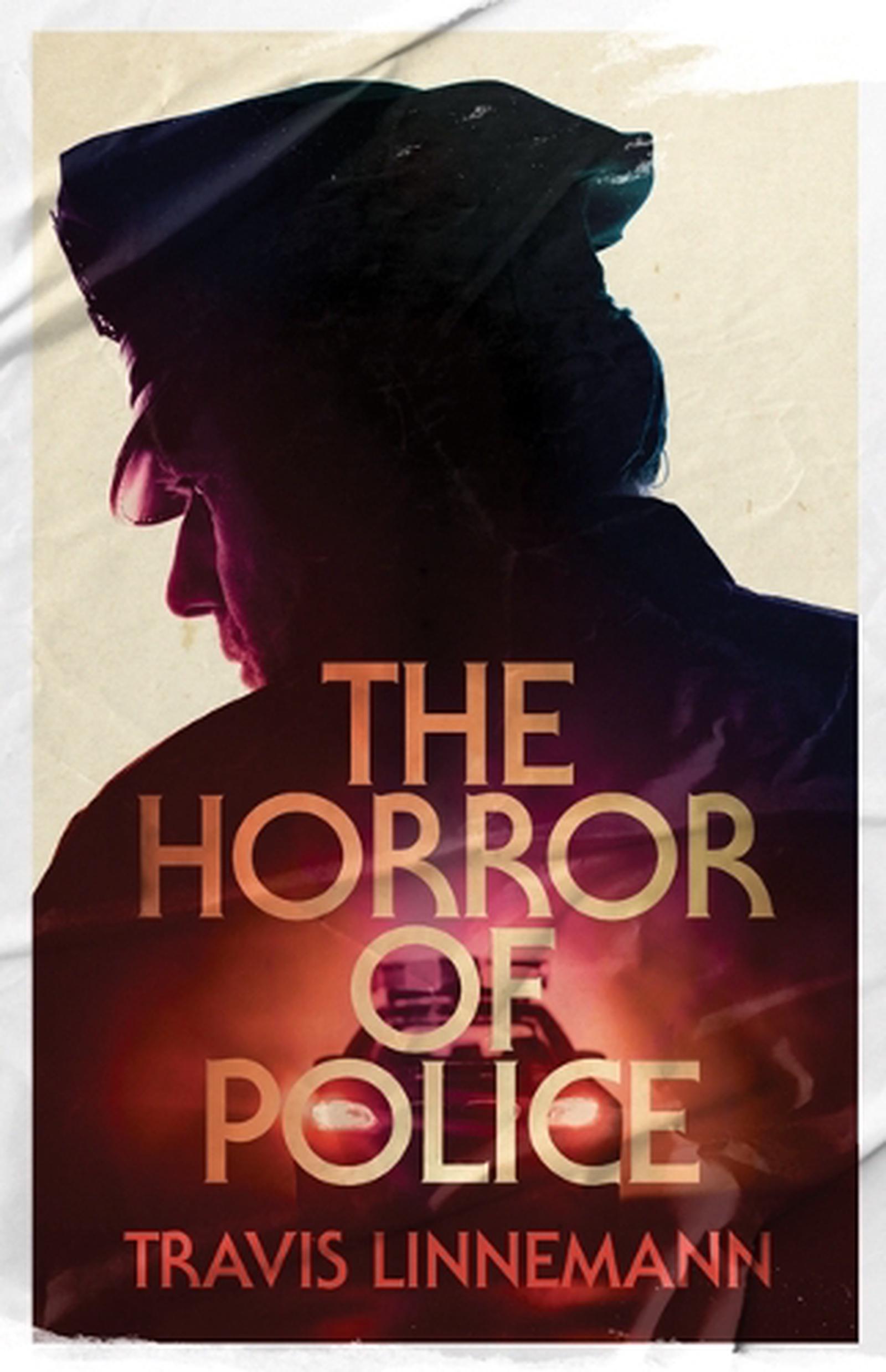 Buy The Horror of Police - MyDeal Australia