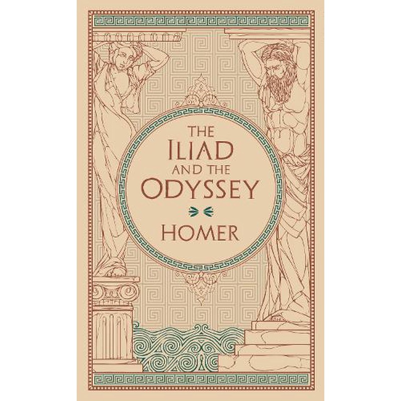 Buy The Iliad & The Odyssey (Barnes & Noble Collectible Editions) - MyDeal