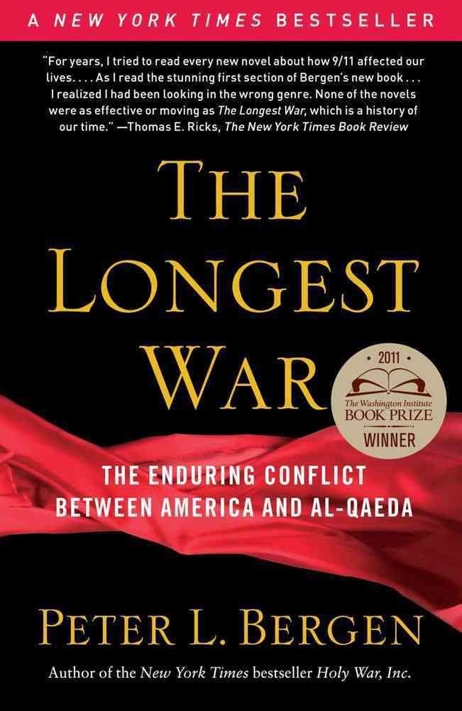 Buy The Longest War: The Enduring Conflict Between America and Al-Qaeda ...