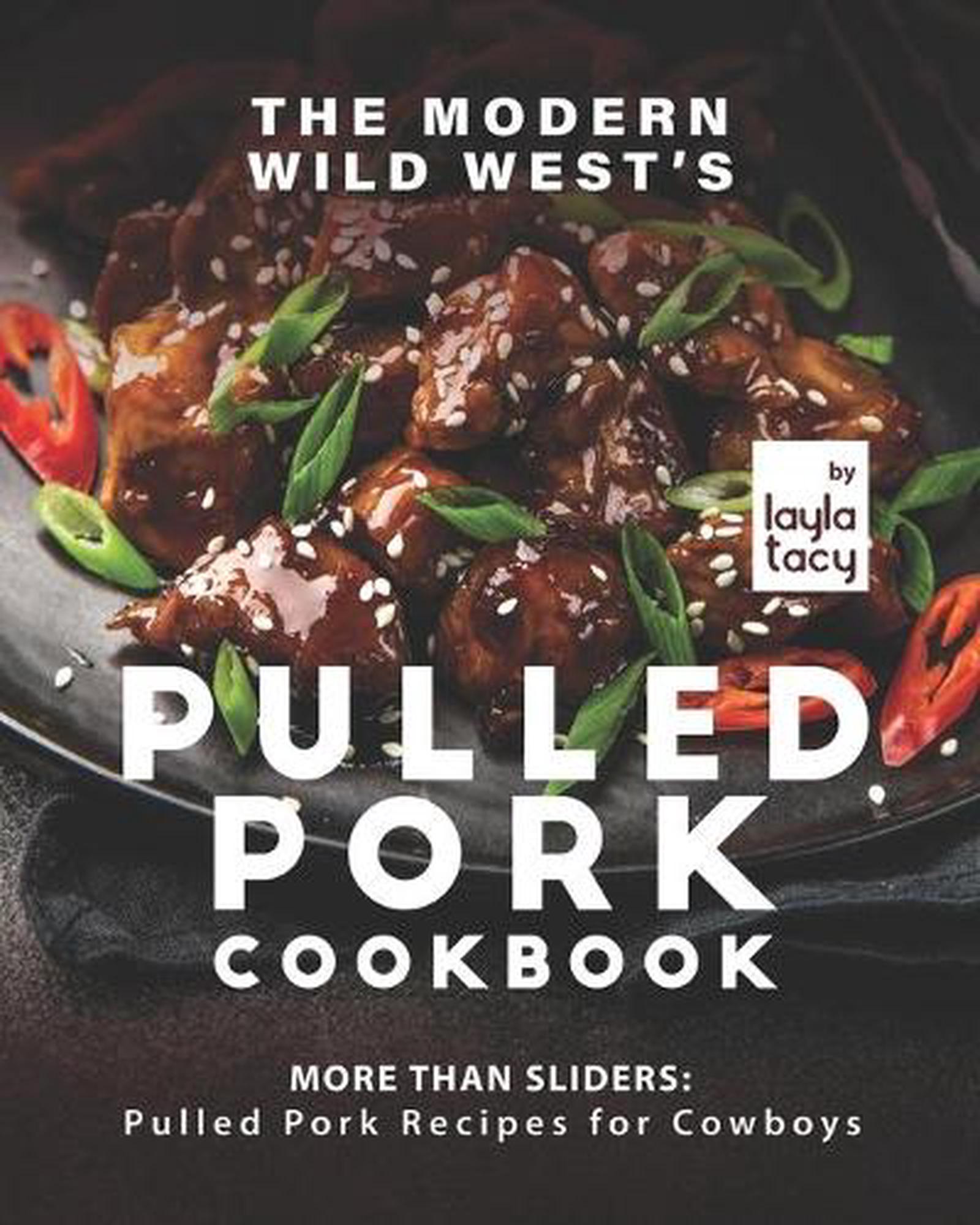 Buy The Modern Wild West's Pulled Pork Cookbook - MyDeal Australia