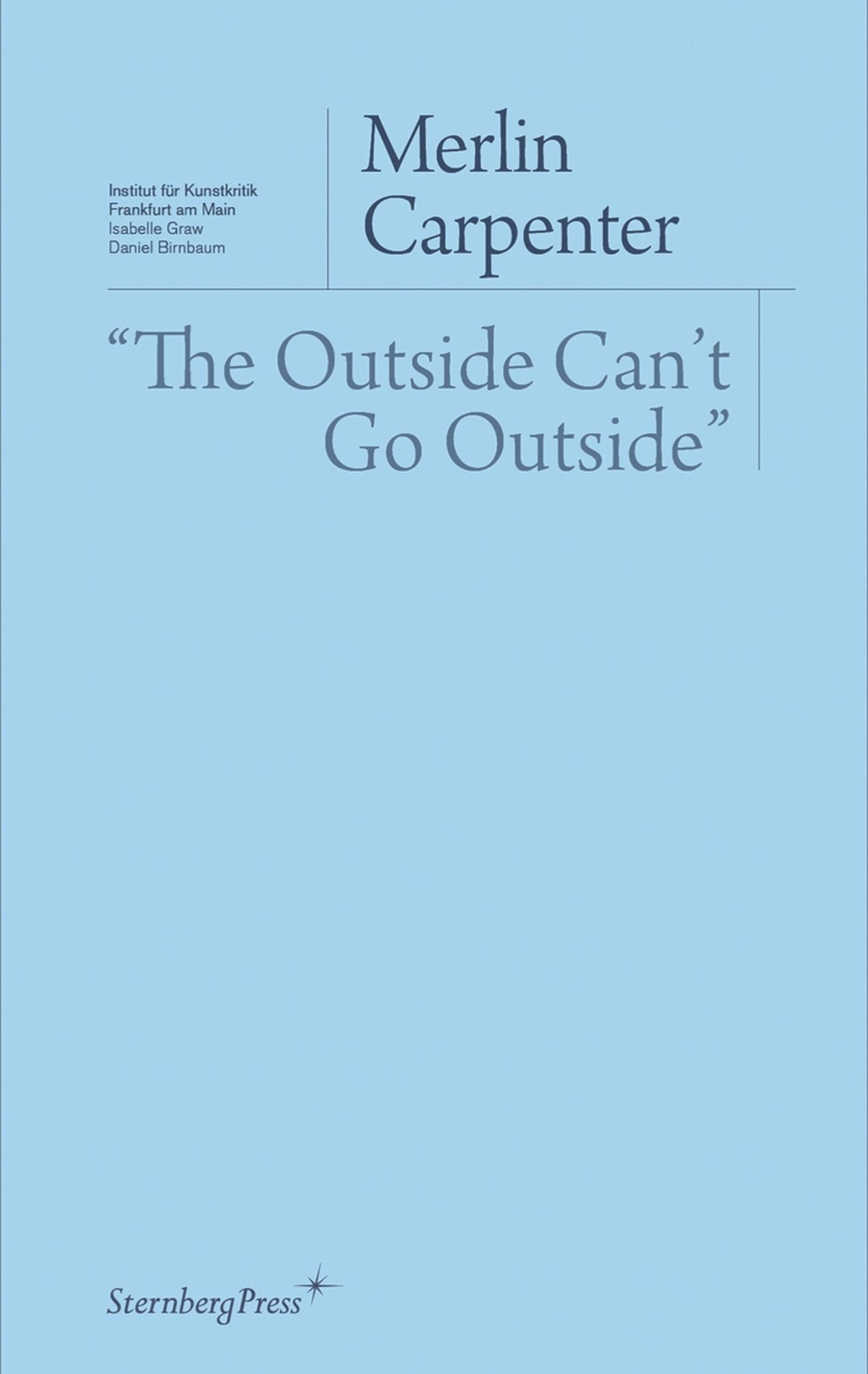Buy The Outside Can`t Go Outside" - MyDeal Australia
