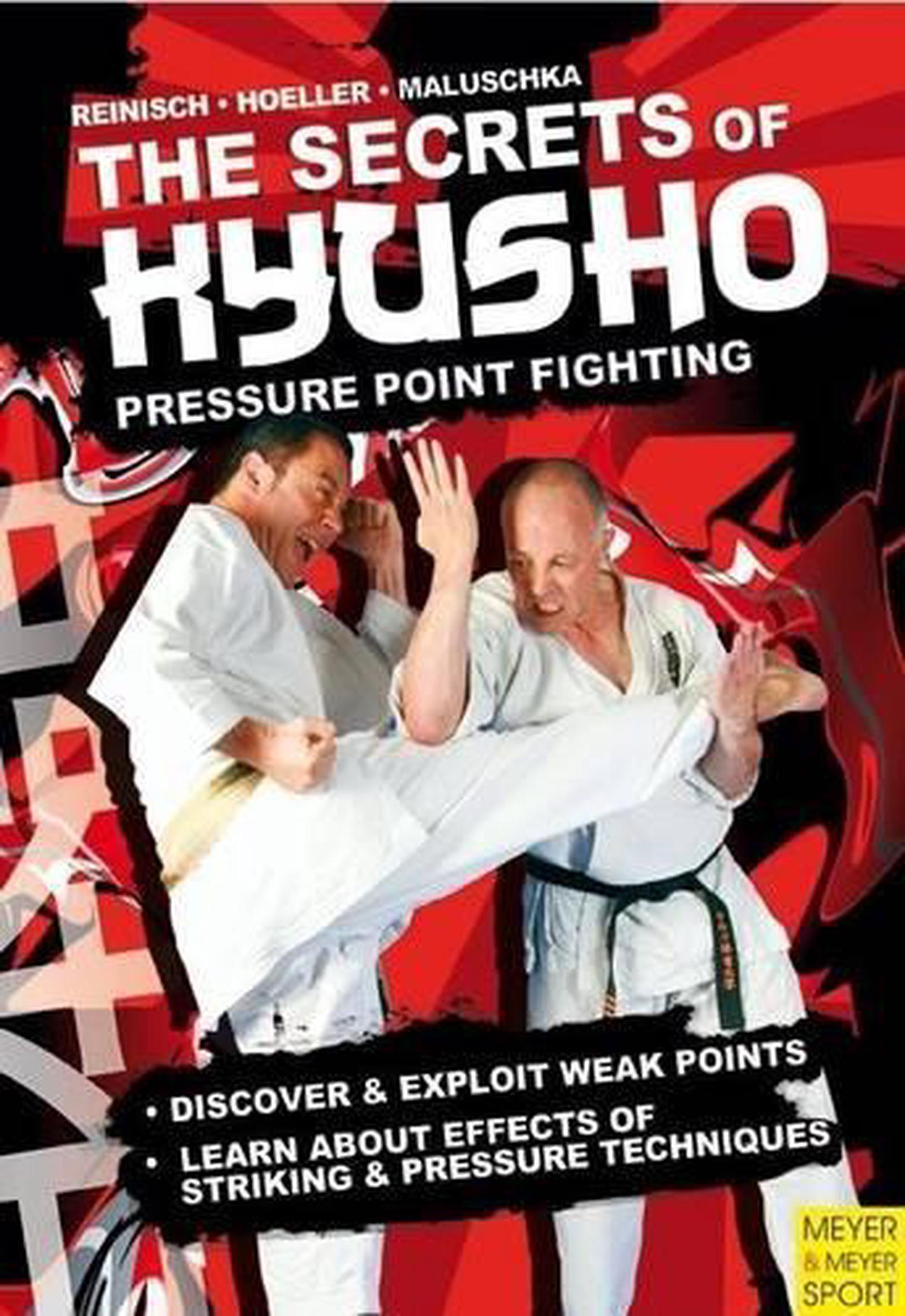 Buy The Secrets of Kyusho - Pressure Point Fighting - MyDeal Australia