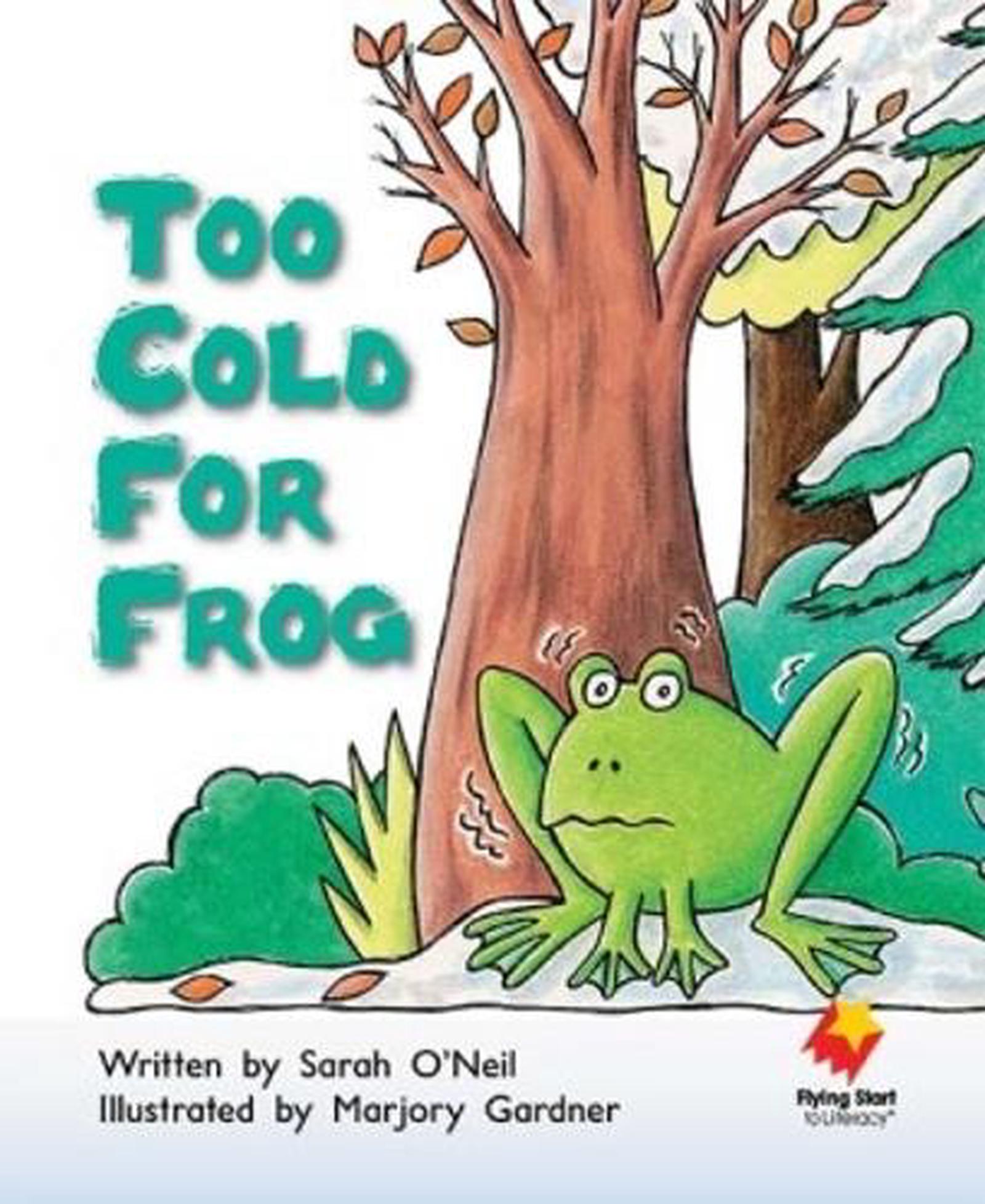 Buy Too Cold For Frog! - MyDeal Australia