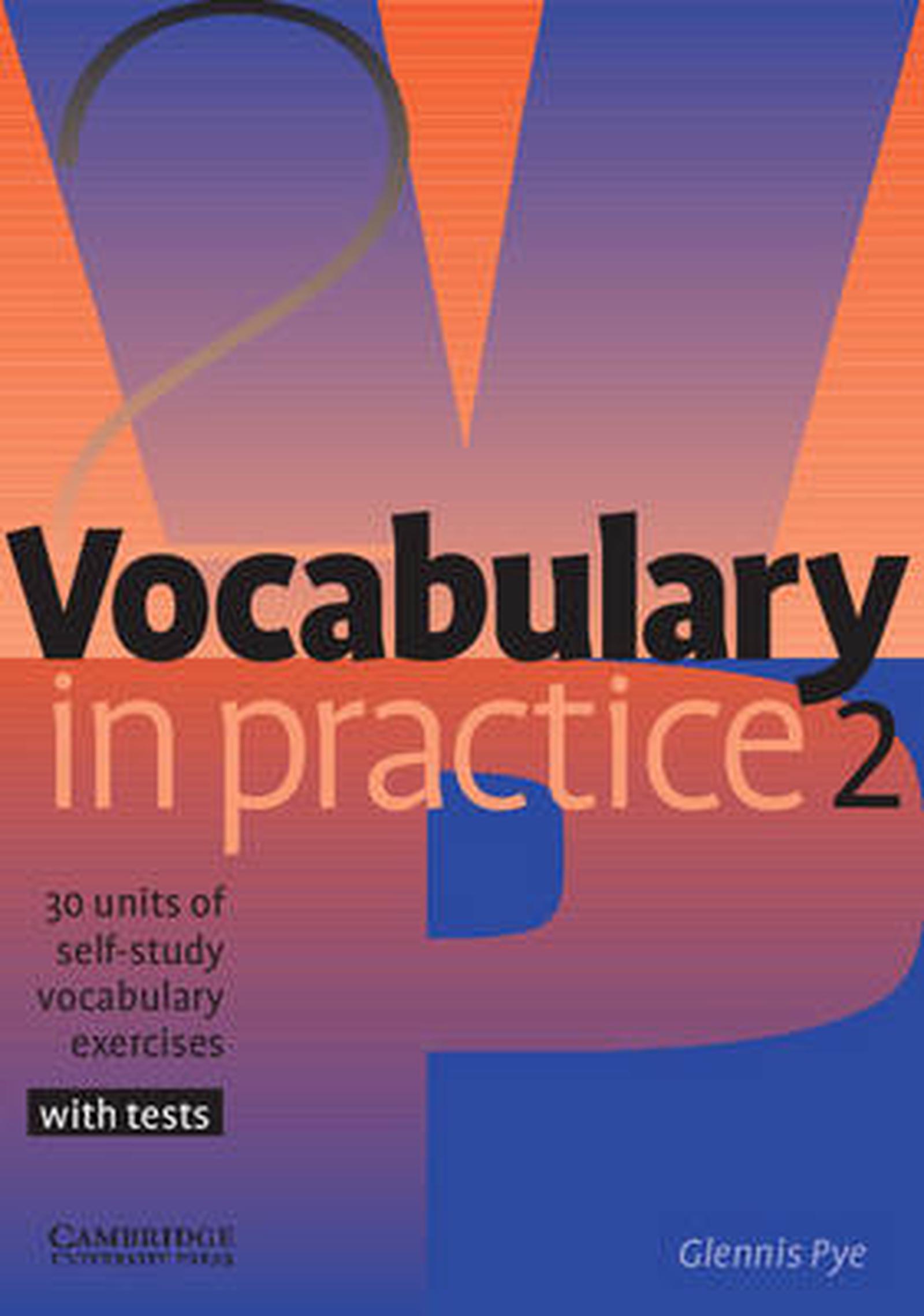 Buy Vocabulary in Practice 2: 30 Units of Self-Study Vocabulary ...
