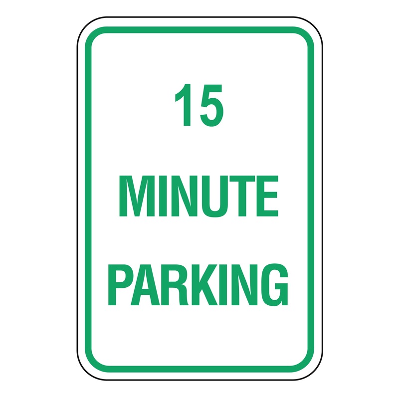 Buy 15 Minute Parking Sign - 450x300mm - MyDeal